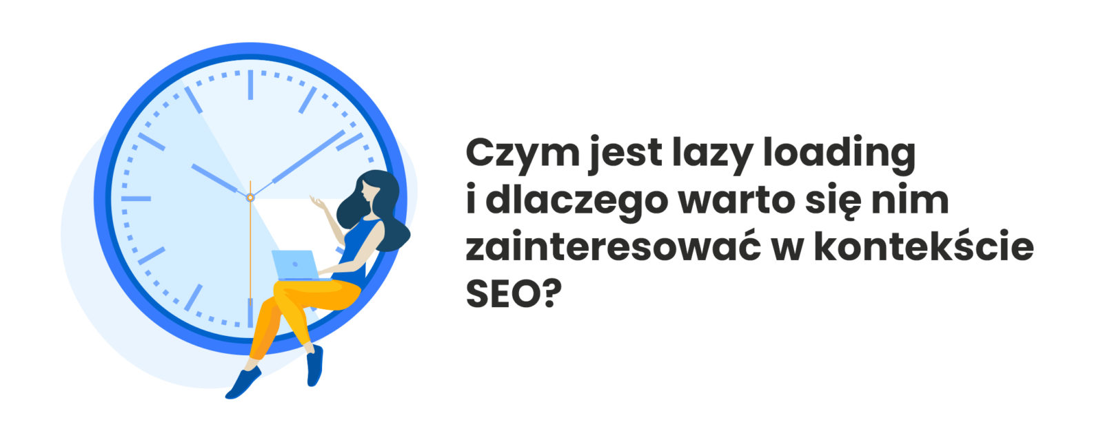 Czym jest lazy loading i dlaczego warto się nim zainteresować?